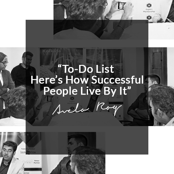 To-Do List: Here's How Successful People Live By It - Avelo Roy